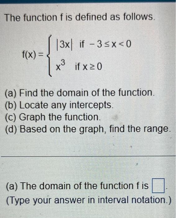 Solved The function f is defined as follows. f(x)={∣3x∣x3 if | Chegg.com