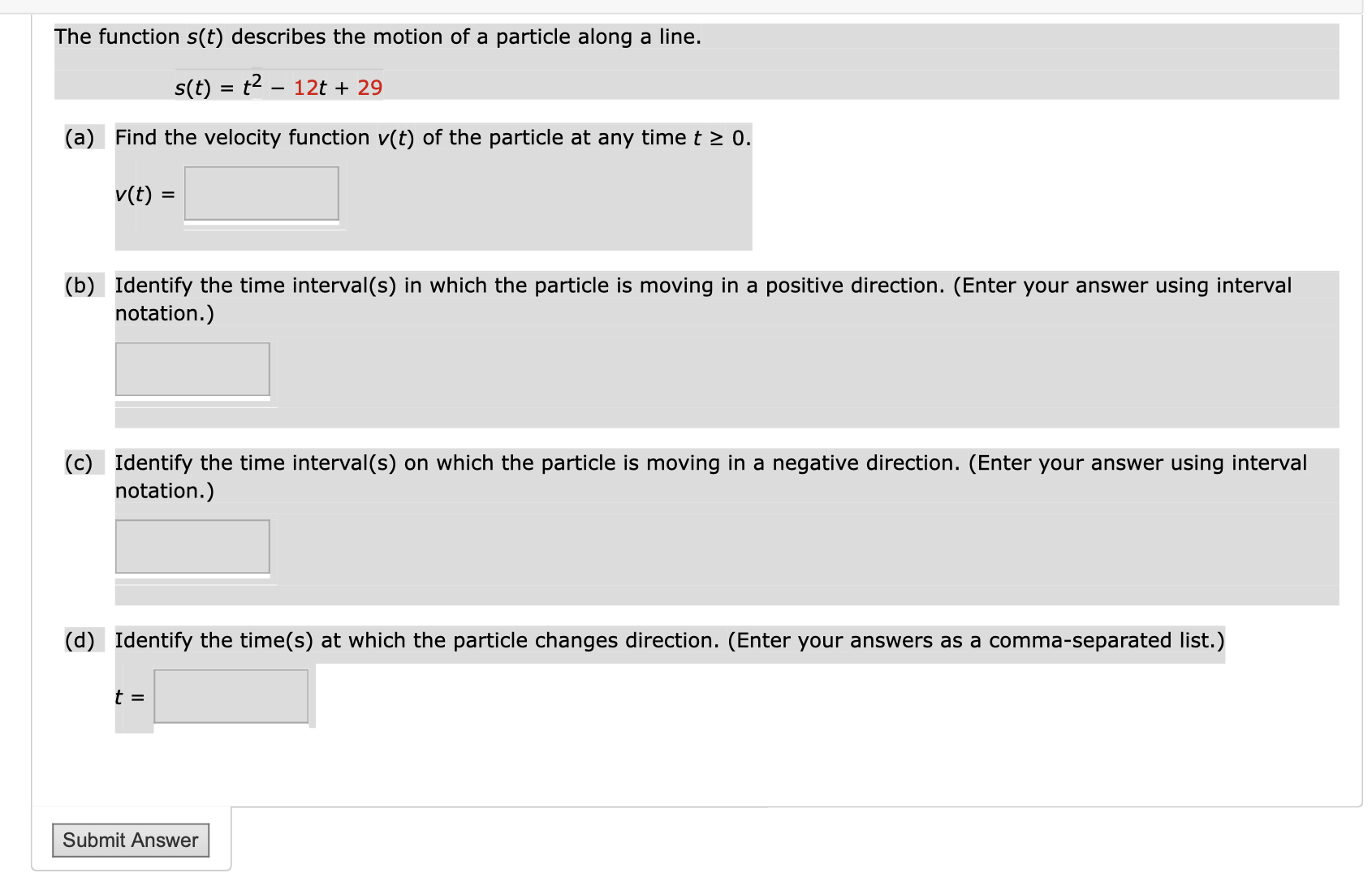 Solved The function s(t) ﻿describes the motion of a particle | Chegg.com