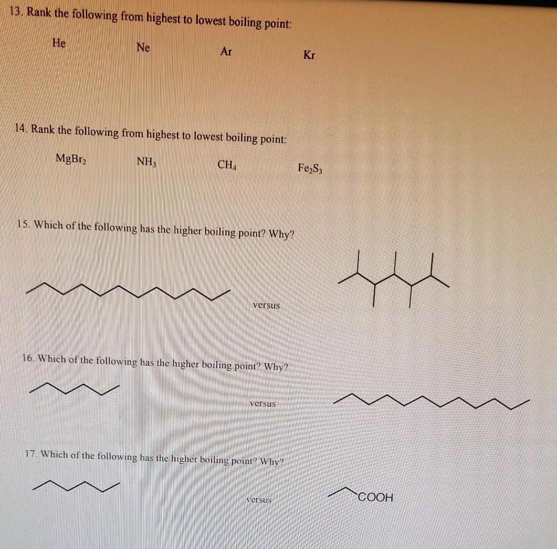 Solved 13. Rank the following from highest to lowest boiling | Chegg.com