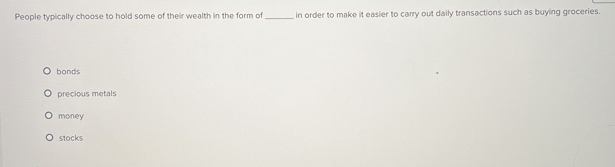 Solved People typically choose to hold some of their wealth | Chegg.com