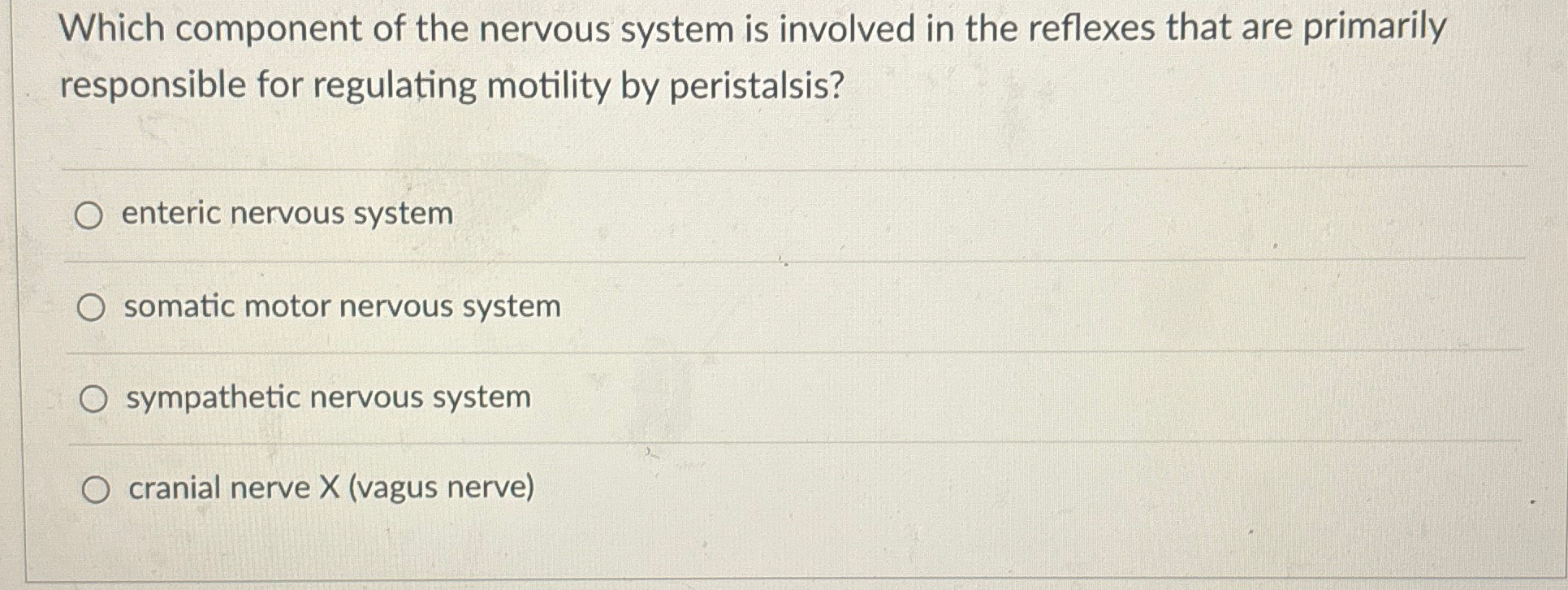 Solved Which component of the nervous system is involved in | Chegg.com