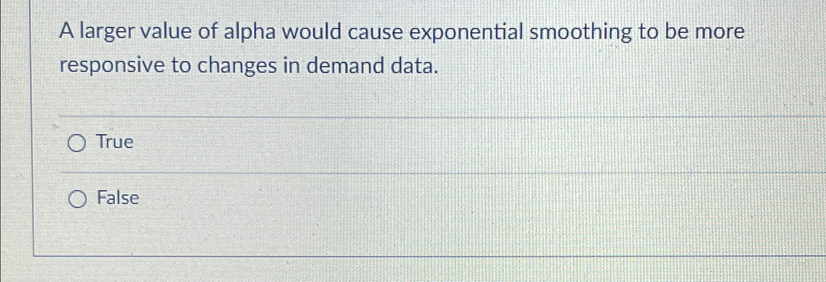 Solved A larger value of alpha would cause exponential | Chegg.com