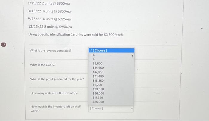 Solved 12 1/15/22 2 units @ $900/ea 3/15/22 4 units @ | Chegg.com