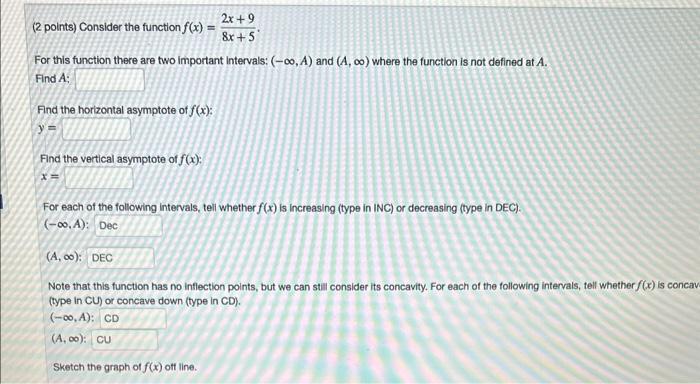 Solved (2 points) Consider the function f(x)=8x+52x+9 For | Chegg.com