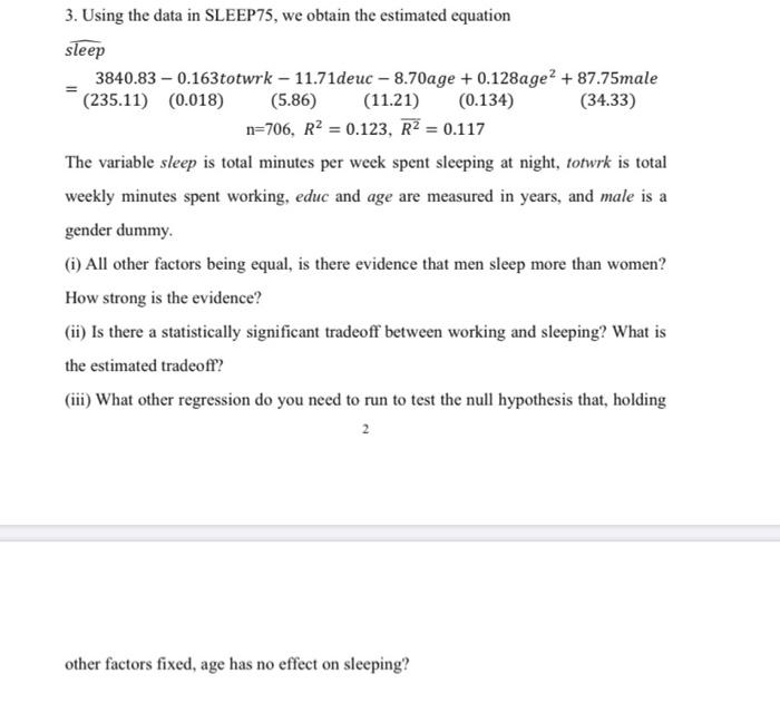 Solved 3. Using the data in SLEEP75, we obtain the estimated | Chegg.com