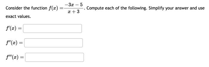 Solved Consider the function f(x)=x+3−3x−5. Compute each of | Chegg.com