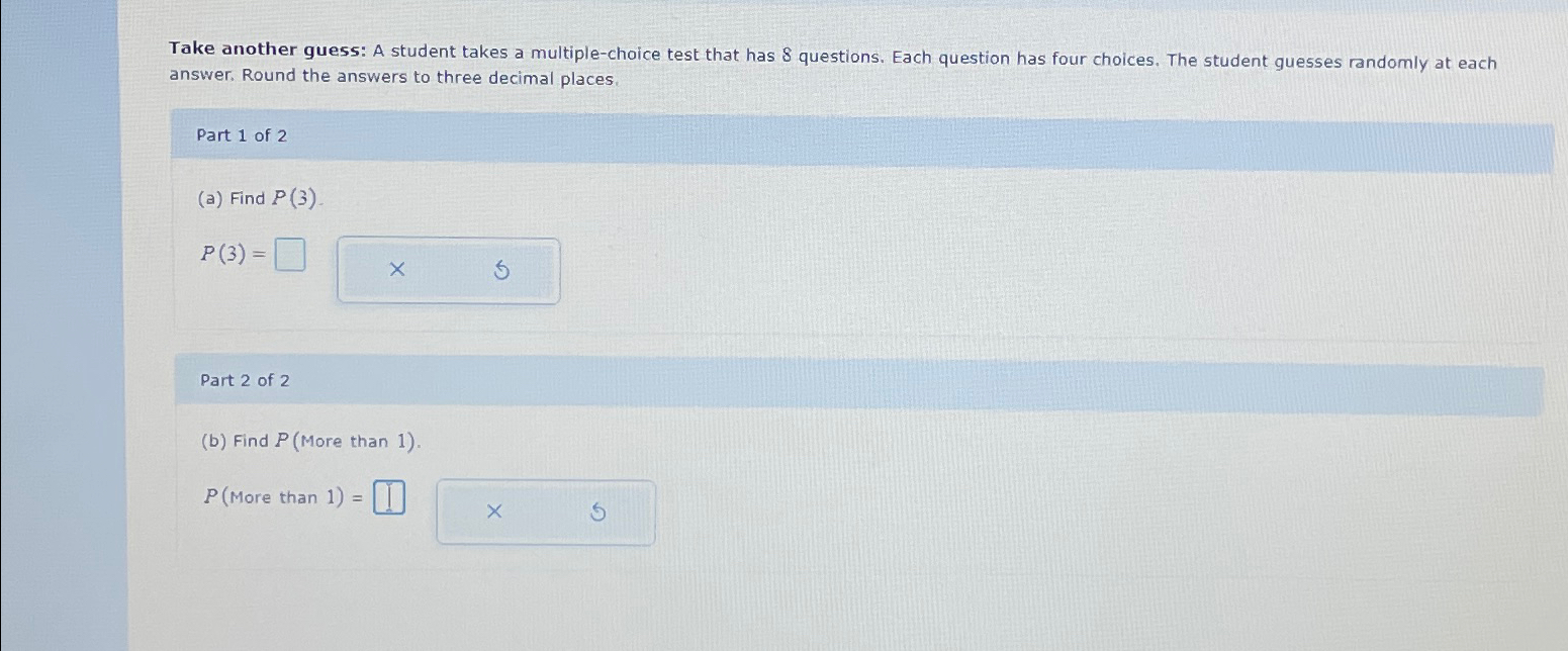 Solved Take another guess: A student takes a multiple-choice | Chegg.com