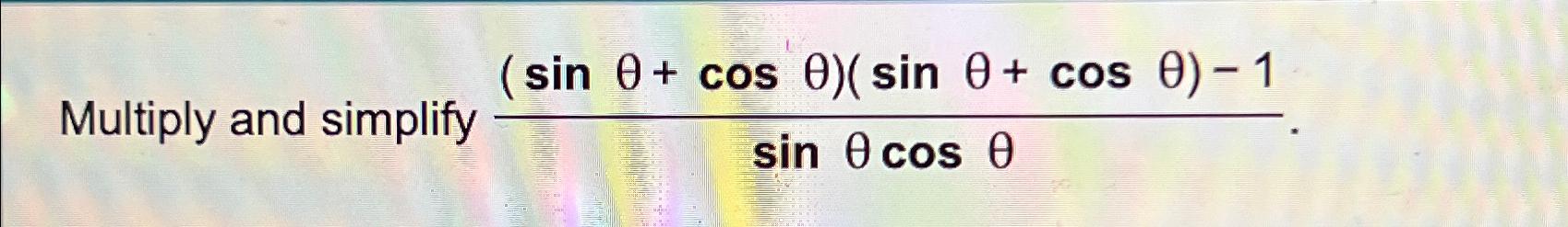 Multiply and simplify | Chegg.com