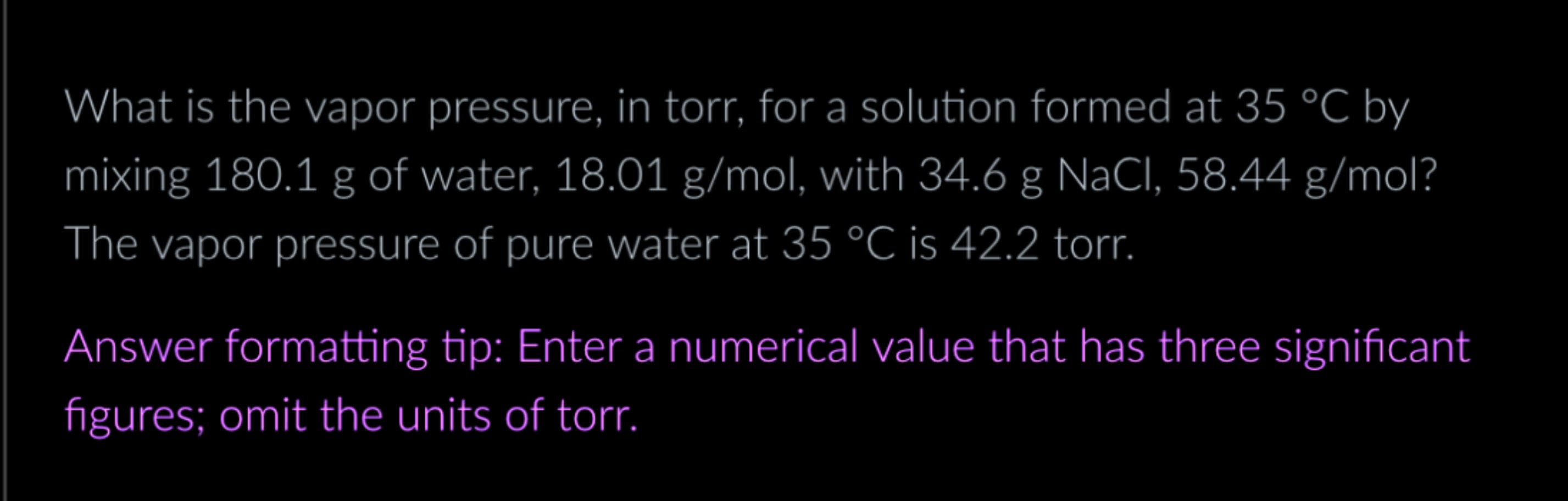 Solved What is the vapor pressure, in torr, for a solution | Chegg.com