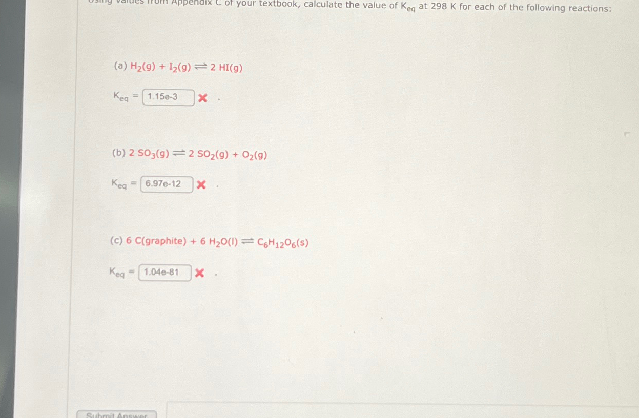 Solved of your textbook, calculate the value of Keq ﻿at 298K | Chegg.com