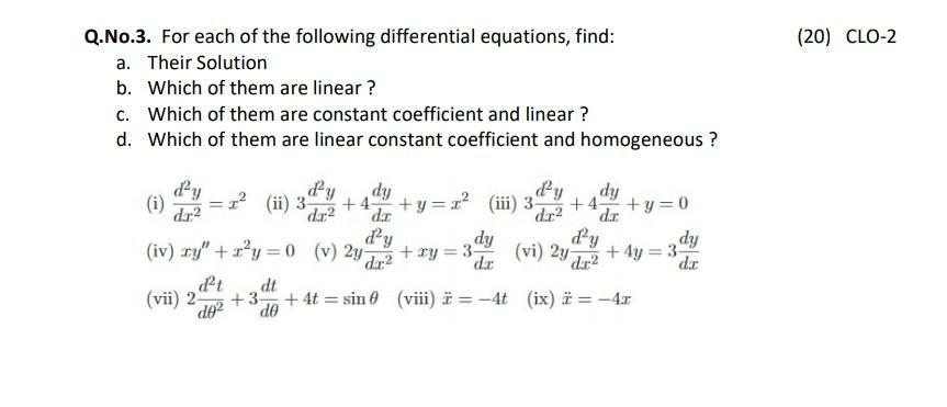 Solved (20) CL0-2 Q.No.3. For each of the following | Chegg.com