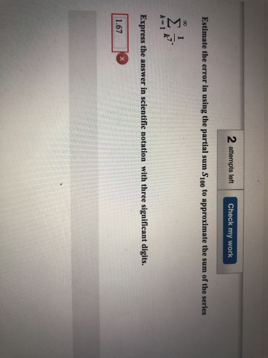 Solved 2 attempts left Check my work Estimate the error in | Chegg.com