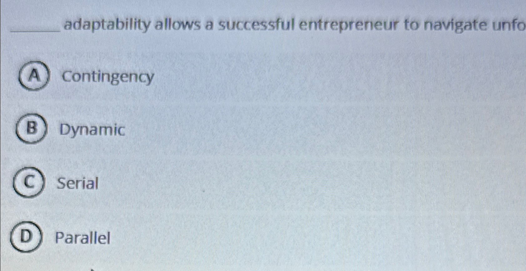 Solved adaptability allows a successful entrepreneur to | Chegg.com