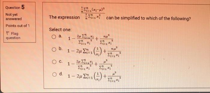 Solved The expression n1∑i=1nxi2n1∑i=1n(xi−μ)2 can be | Chegg.com