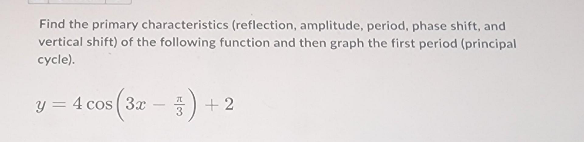 Find the primary characteristics (reflection, | Chegg.com