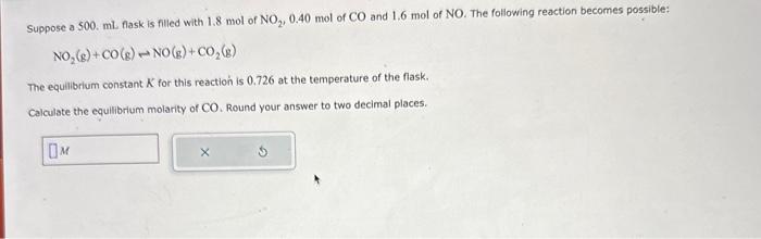 Solved Suppose a 500. mL flask is filled with 1.8 mol of | Chegg.com