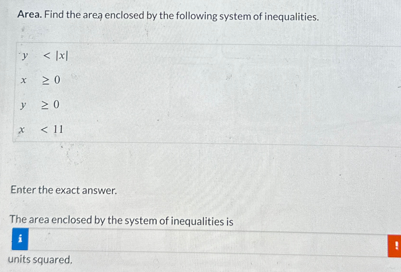 Solved Area. Find the area enclosed by the following system | Chegg.com