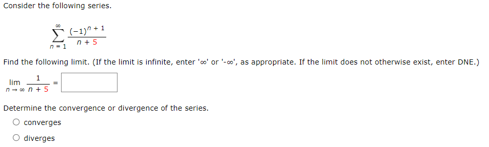 Solved Consider the following series.∑n=1∞(-1)n+1n+5Find the | Chegg.com