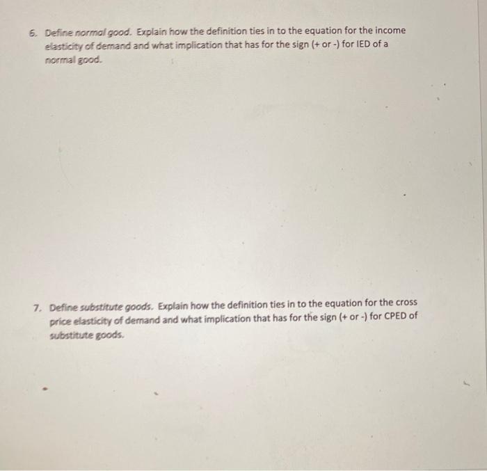 Solved 6. Define normal good. Explain how the definition | Chegg.com