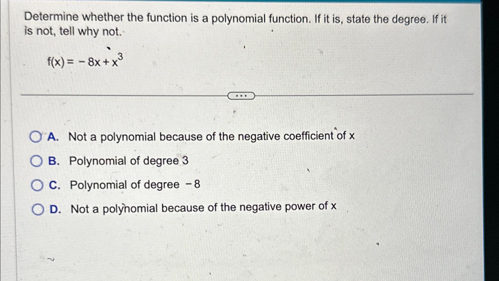 Solved Determine whether the function is a polynomial | Chegg.com