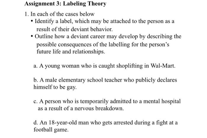 Solved Assignment 3: Labeling Theory 1. In each of the cases | Chegg.com