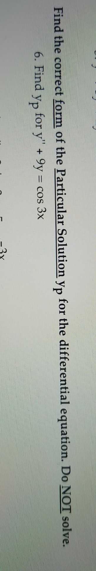 Solved Find the correct form of the Particular Solution yp | Chegg.com