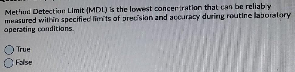 Solved Method Detection Limit Mdl Is The Lowest