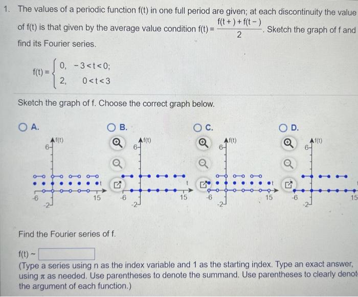 Solved The values of a periodic function f(t) in one full | Chegg.com Solved The values of a periodic function f(t) in one full | Chegg.com