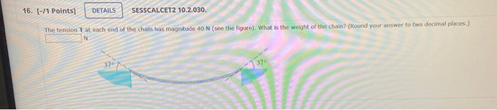 Solved 16. (-/1 Points) DETAILS SESSCALCET2 10.2.030. The | Chegg.com Solved 16. (-/1 Points) DETAILS SESSCALCET2 10.2.030. The | Chegg.com