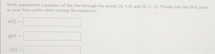 Solved Write parametric equations of the line through the | Chegg.com