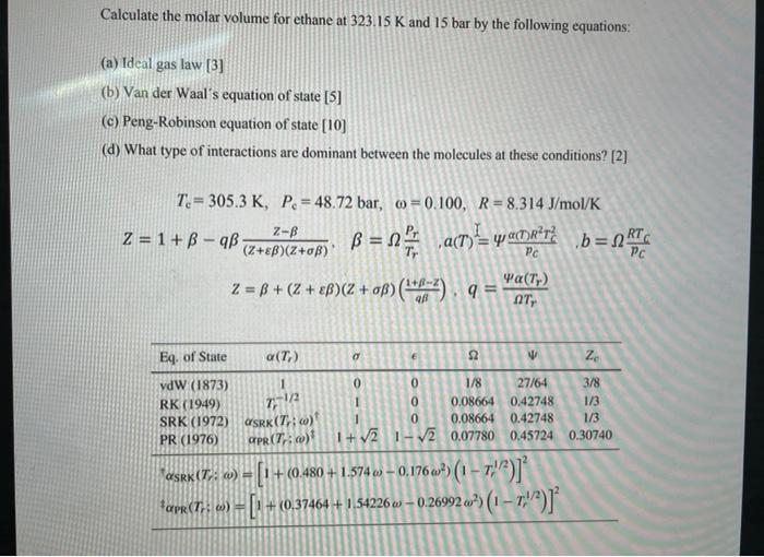 Solved Calculate the molar volume for ethane at 323.15 K and | Chegg.com