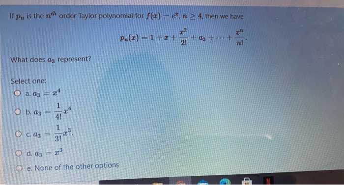 Solved Suppose Pr is the nth order Taylor polynomial for | Chegg.com