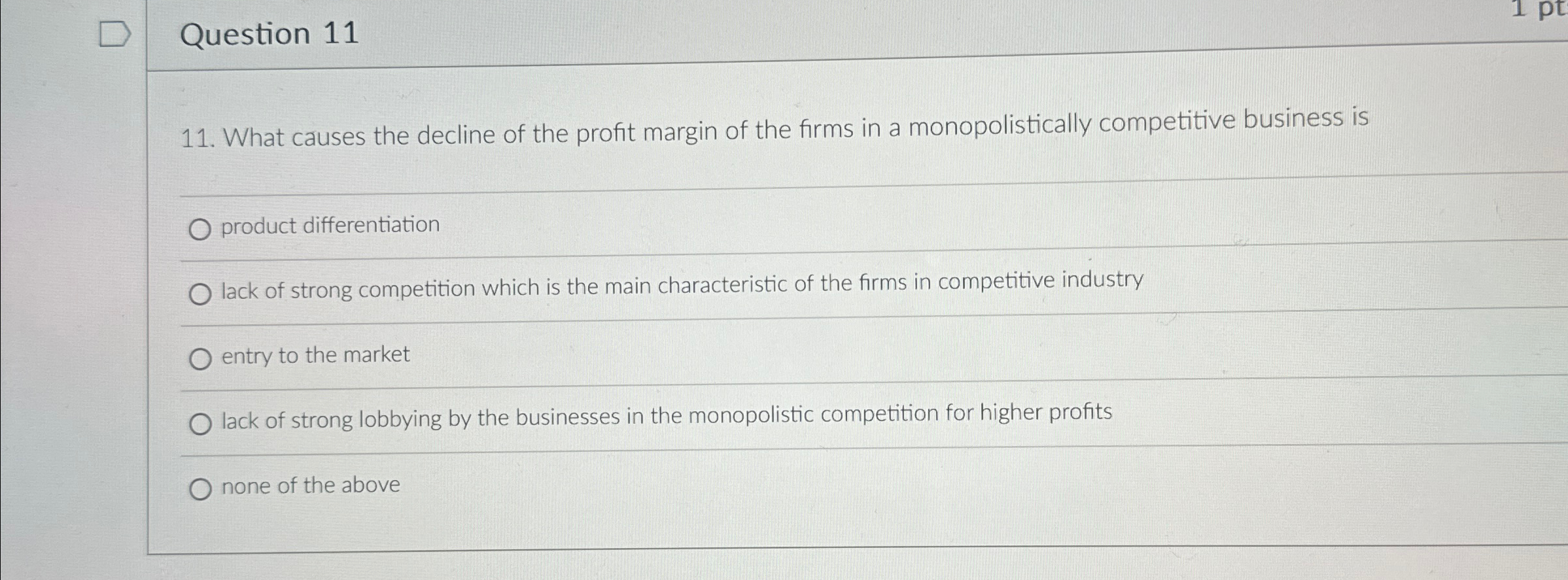 Solved Question 1111. ﻿What causes the decline of the profit | Chegg.com