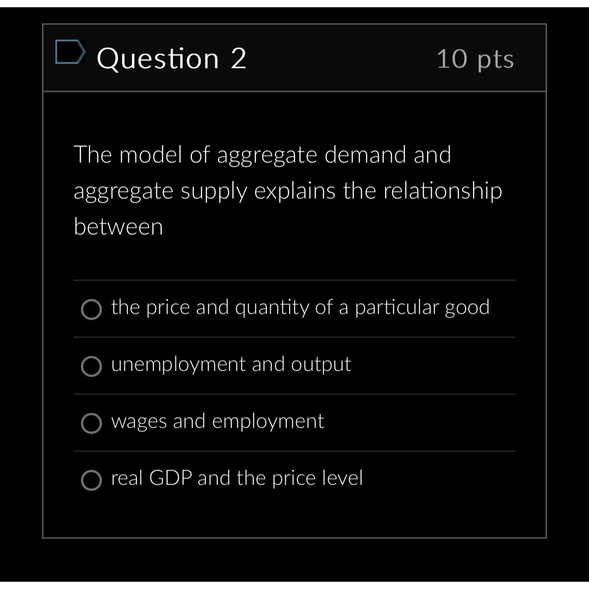 Solved Question 210ptsThe model of aggregate demand and | Chegg.com