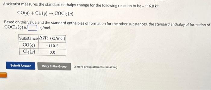 Solved A scientist measures the standard enthalpy change for | Chegg.com
