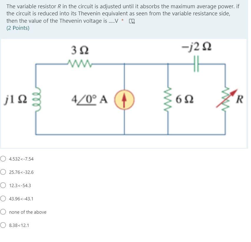 Solved The variable resistor R in the circuit is adjusted | Chegg.com