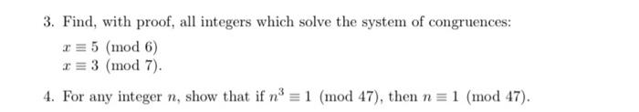 Solved 3. Find, with proof, all integers which solve the | Chegg.com