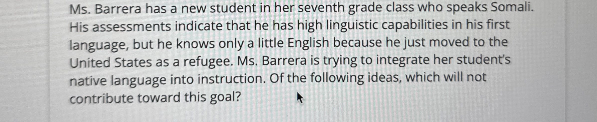 Solved Ms. ﻿Barrera has a new student in her seventh grade | Chegg.com