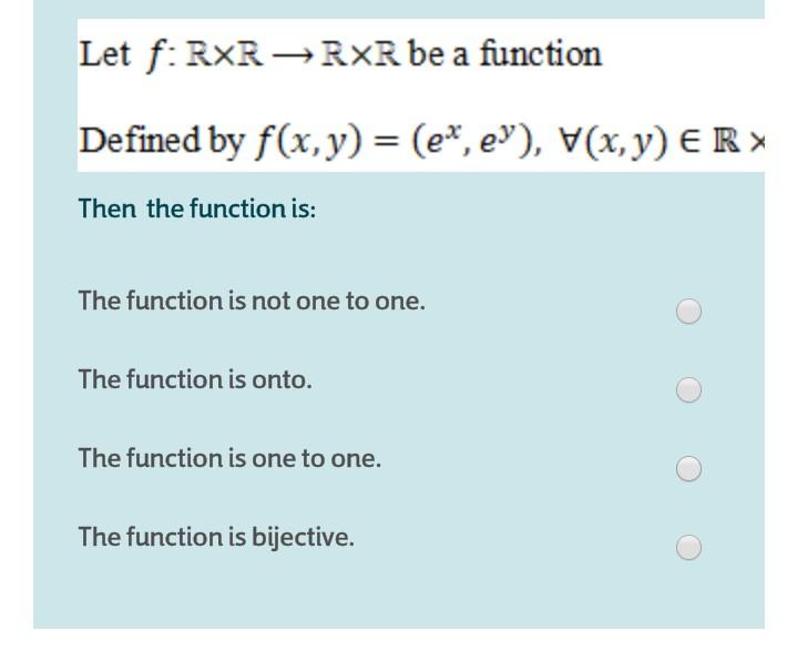 Solved Let f: RxR RXR be a function Defined by f(x,y) = (e*, | Chegg.com