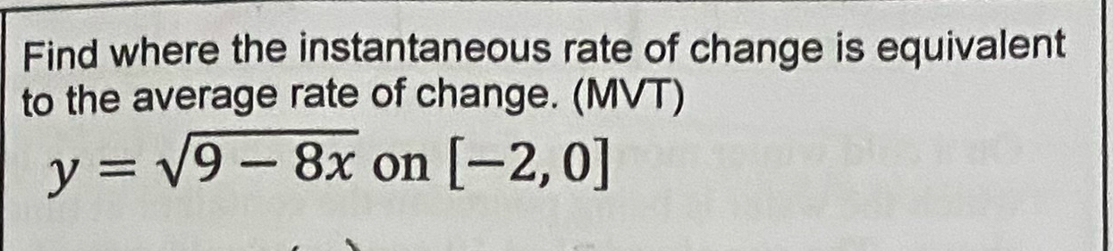 Solved Find where the instantaneous rate of change is | Chegg.com