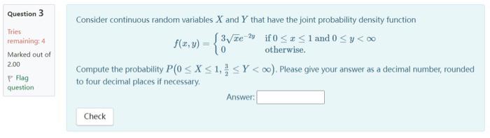 Solved Consider continuous random variables X and Y that | Chegg.com