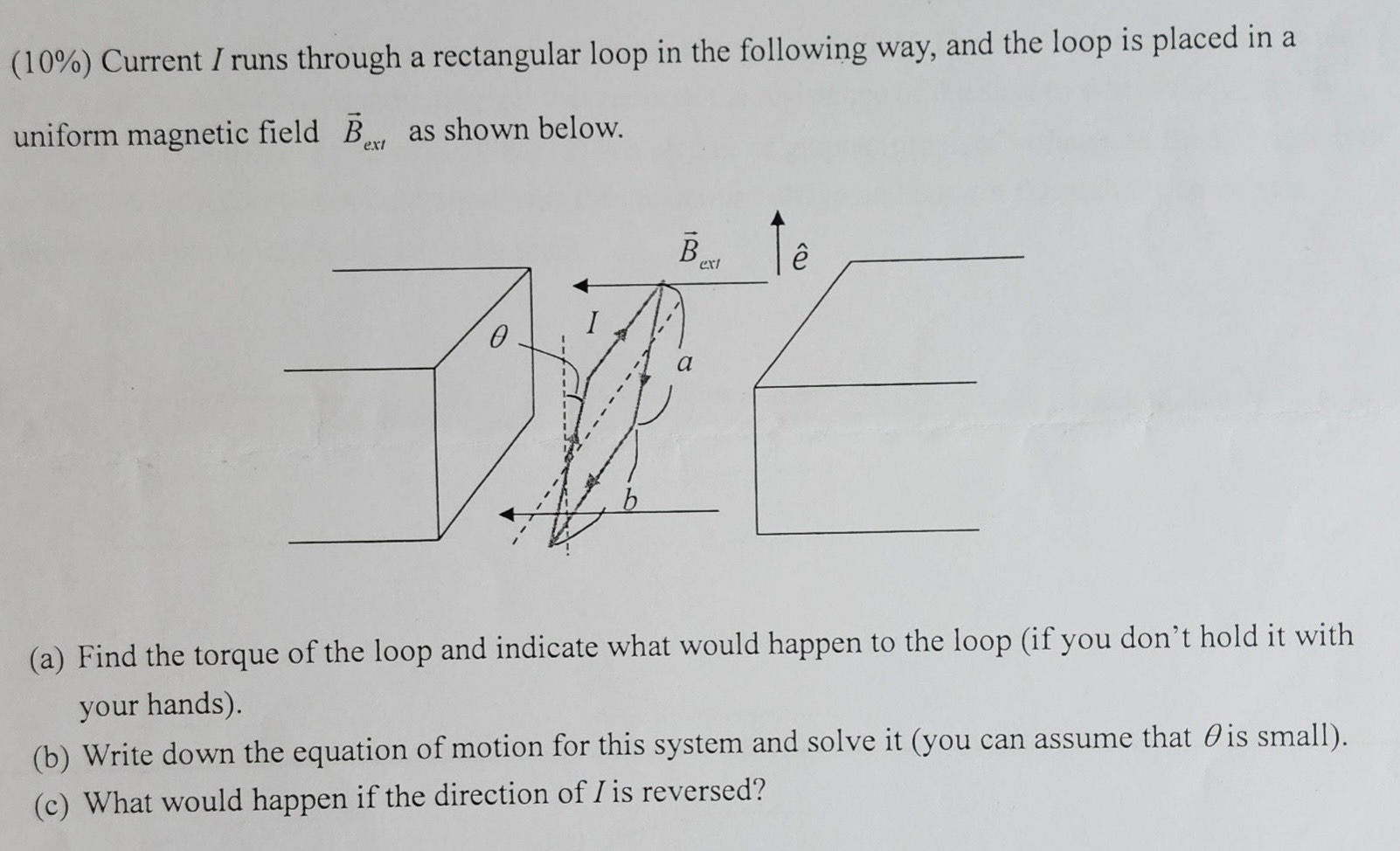 Solved ( 10% ) ﻿Current I runs through a rectangular loop in | Chegg.com