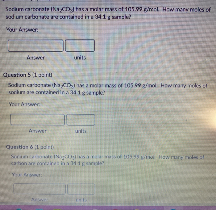 Solved Sodium carbonate (Na2CO3) has a molar mass of 105.99 | Chegg.com