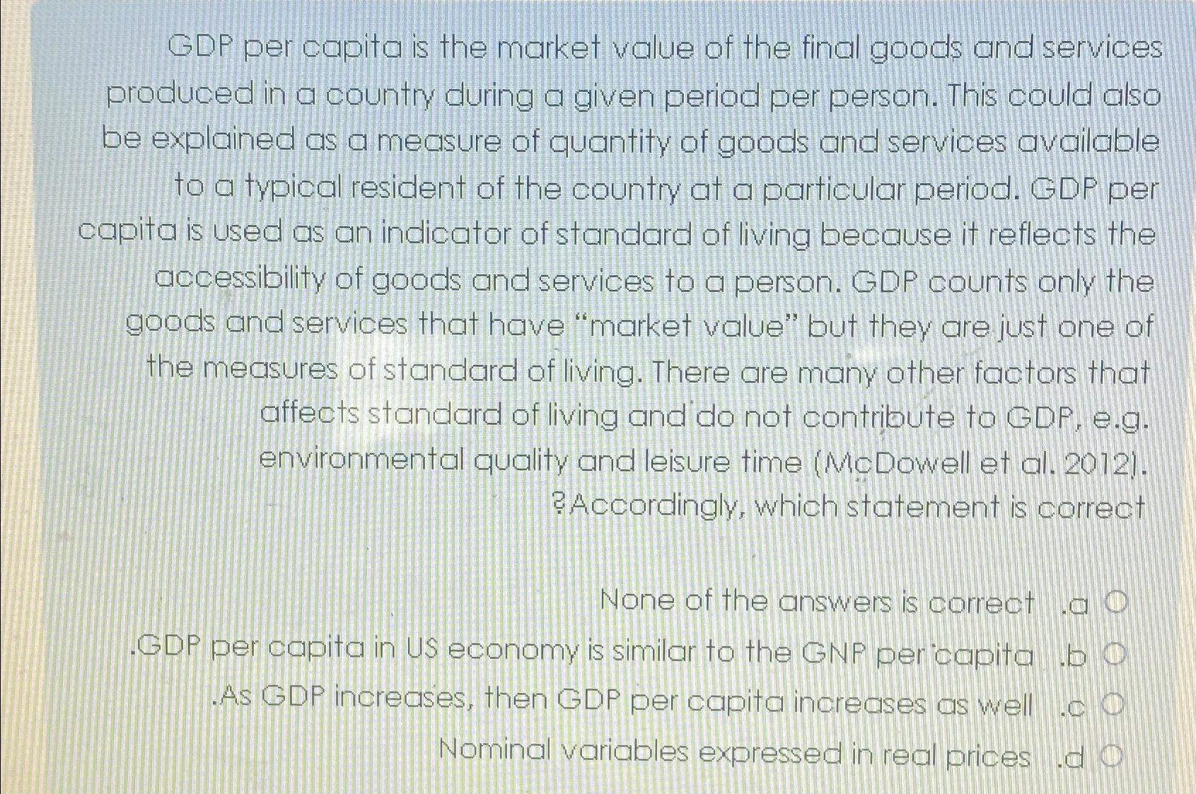 Solved GDP per capita is the market value of the final goods | Chegg.com