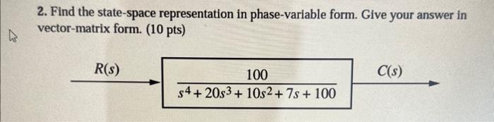 Solved 2 Find The State Space Representation In
