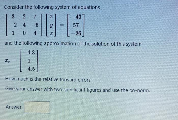 [solved] Consider The Following System Of Equations 3 2 7