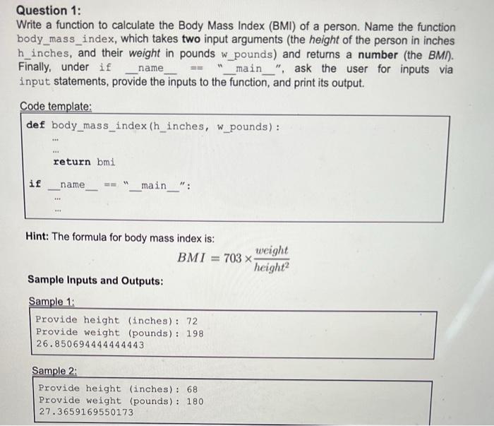 Solved Question 1: Write a function to calculate the Body | Chegg.com