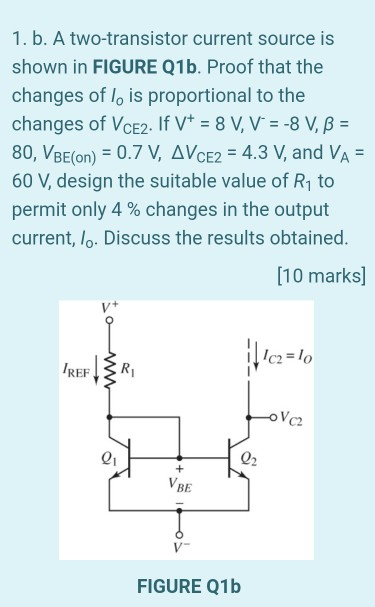 Solved 1.b. A two-transistor current source is shown in | Chegg.com