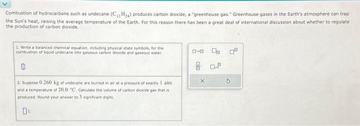 Solved Combustion of hydrocarbons such as undecane (C11H24) | Chegg.com