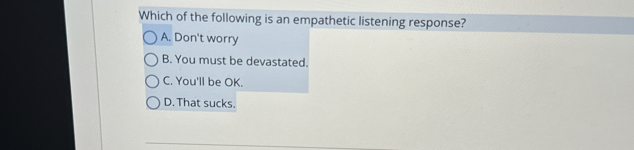 Solved Which of the following is an empathetic listening | Chegg.com
